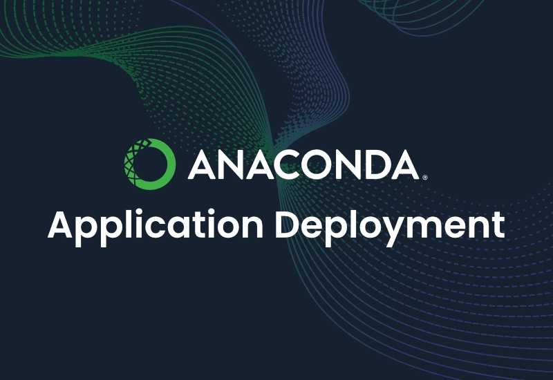 Application Deployment | Anaconda
