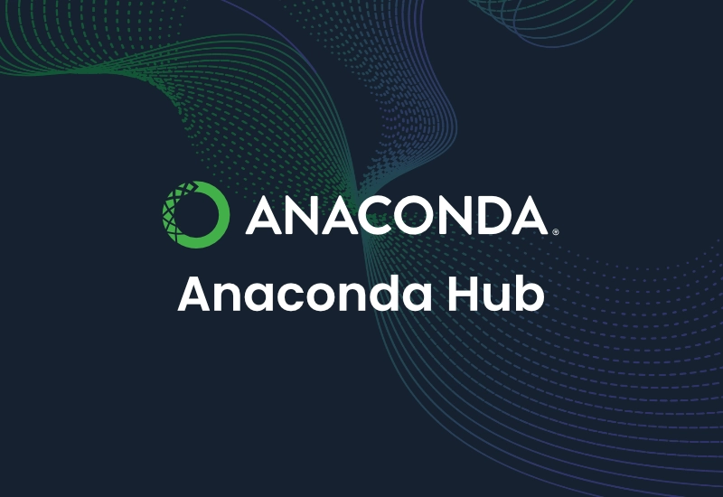 Anaconda Hub | Anaconda