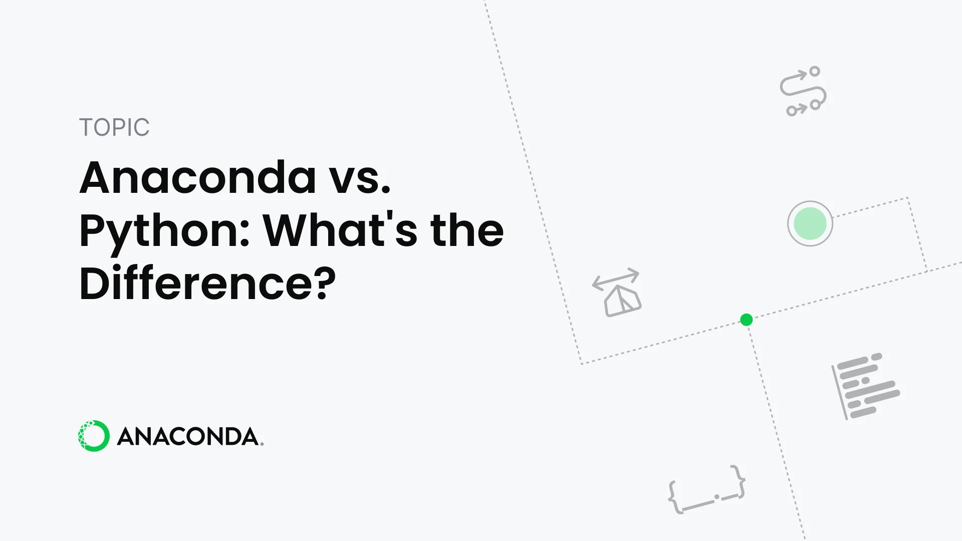 Anaconda vs. Python: What’s the Difference? | Anaconda