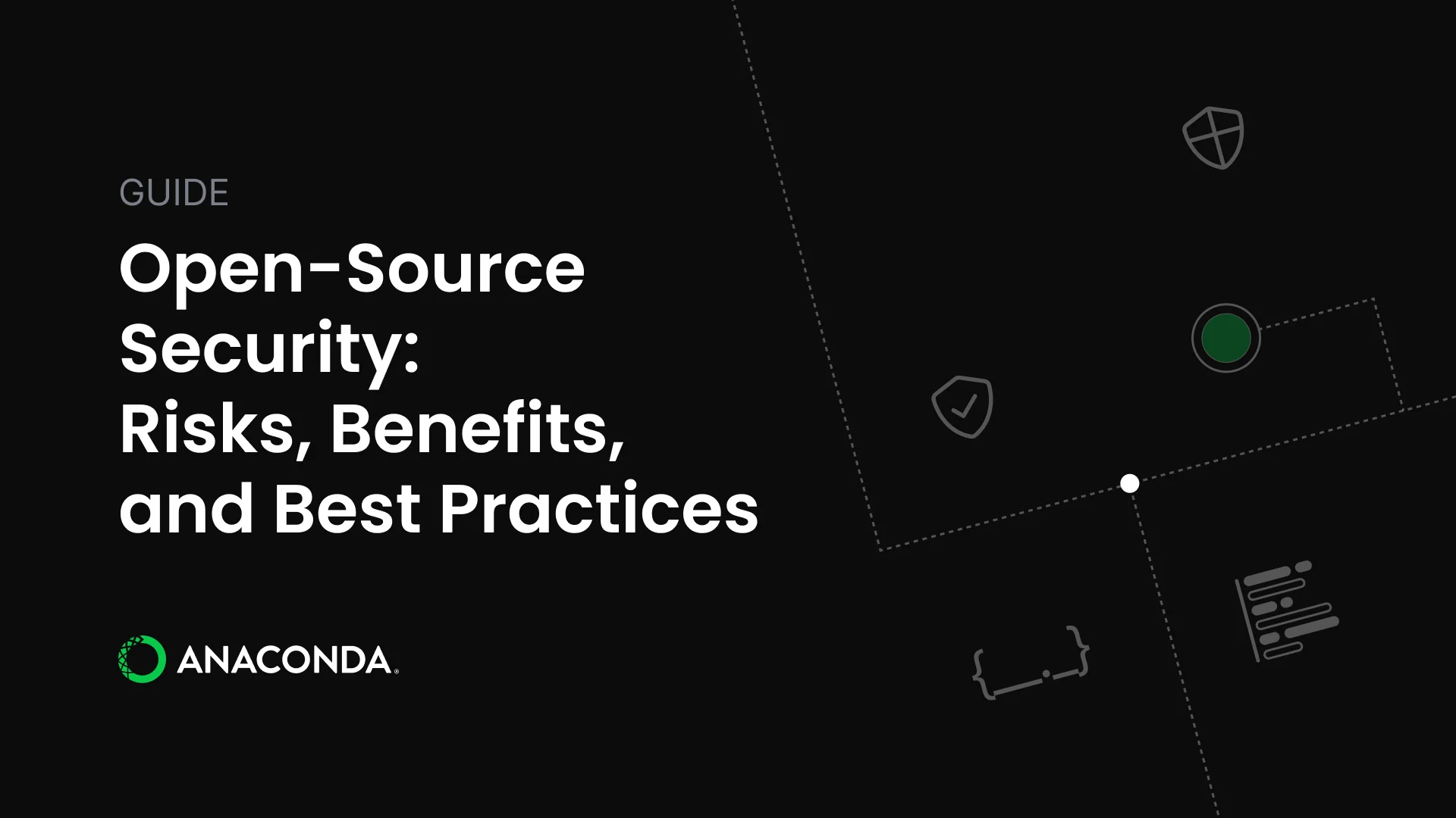 Open-Source Security: Risks, Benefits, and Best Practices | Anaconda