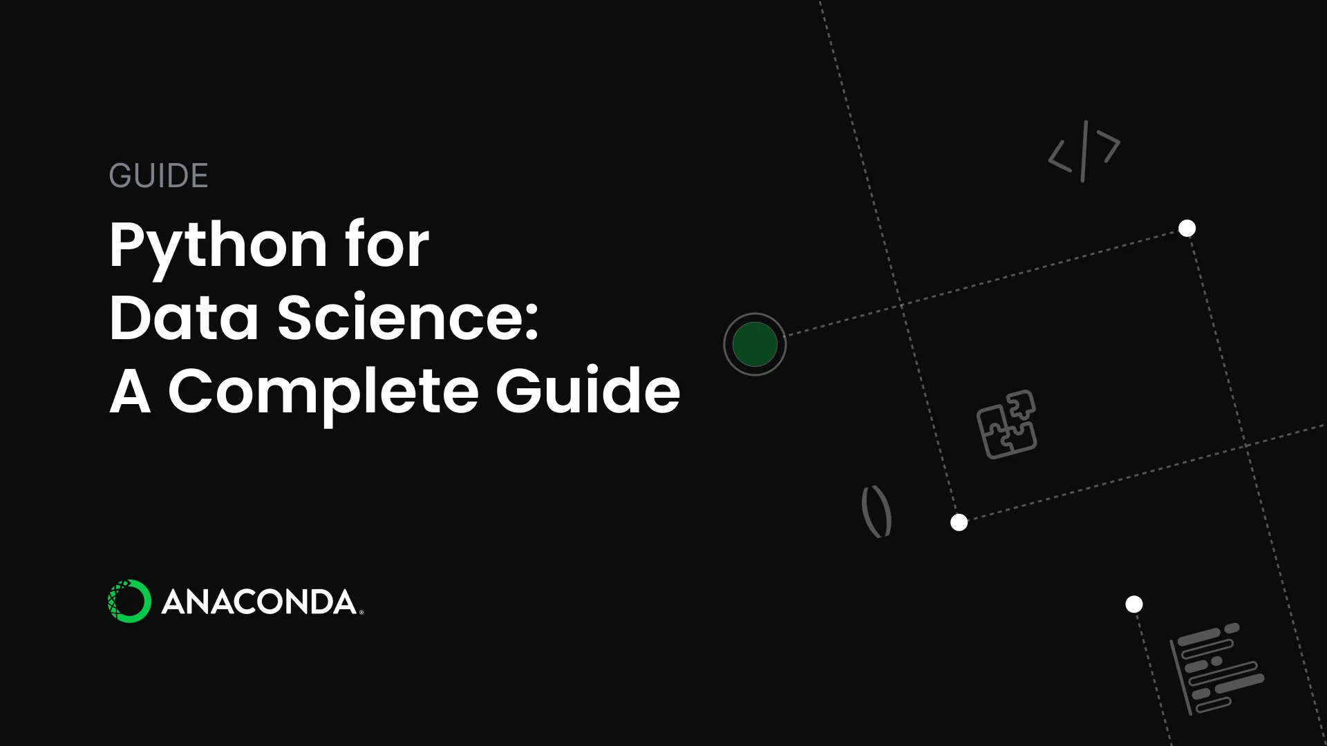 Python for Data Science: A Complete Guide | Anaconda